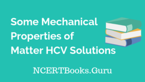 Some Mechanical Properties of Matter HCV Solutions PDF Download