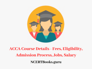 ACCA Course Details - Colleges, Fees, Duration, Eligibility, Career Options