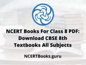 NCERT Books For Class 8 PDF Download All Subjects [2023-2024] - NCERT Books
