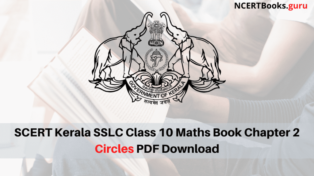 SCERT Kerala SSLC Class 10 Maths Book Chapter 2 Circles PDF Download ...