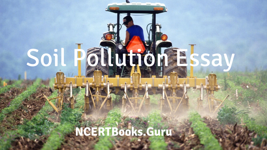 Soil Pollution Essay in English | Essay on Soil Pollution for Students