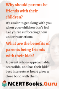 Parents as Friends Essay | Essay on Parents as Friends in Long & Short