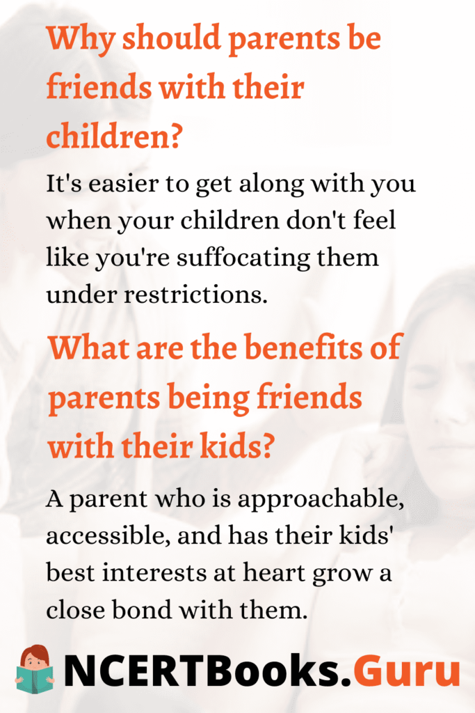 Parents as Friends Essay | Essay on Parents as Friends in Long & Short