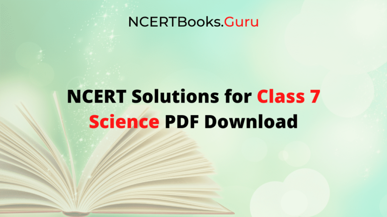 NCERT Solutions for Class 7 Science Pdf free for Updated 2021-22 Exams