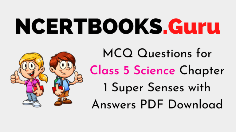 Super Senses MCQ Questions for Class 5 EVS Science Chapter 1 with ...