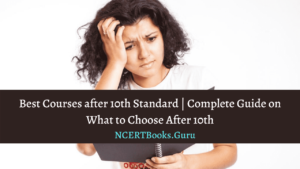 List of Best Courses after 10th Standard - Ultimate Career Guidance