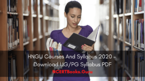 HNGU Courses and Syllabus 2022 | Download UG/PG Syllabus PDF