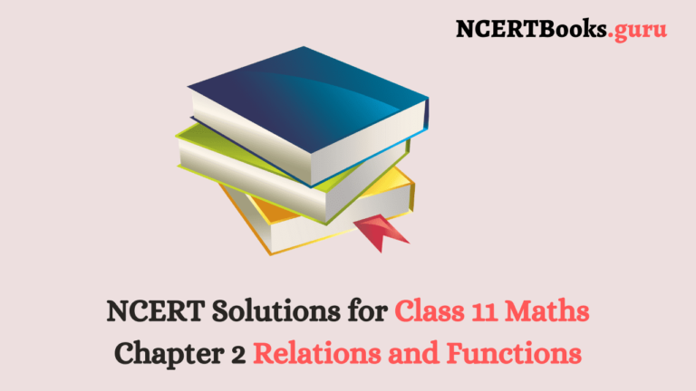 NCERT Solutions for Class 11 Maths Chapter 2 Relations and Functions
