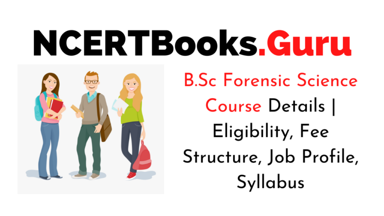 B.Sc Forensic Science Course - Duration, Admission, Fees, Job Profiles