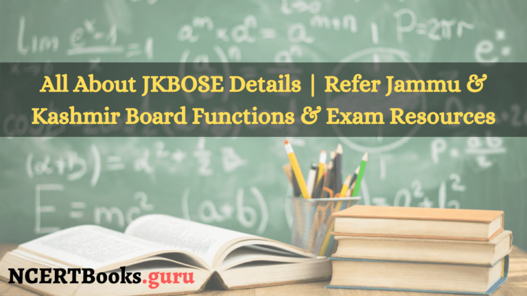 JKBOSE Full Details | Jammu & Kashmir Board Roles & Exam Resources