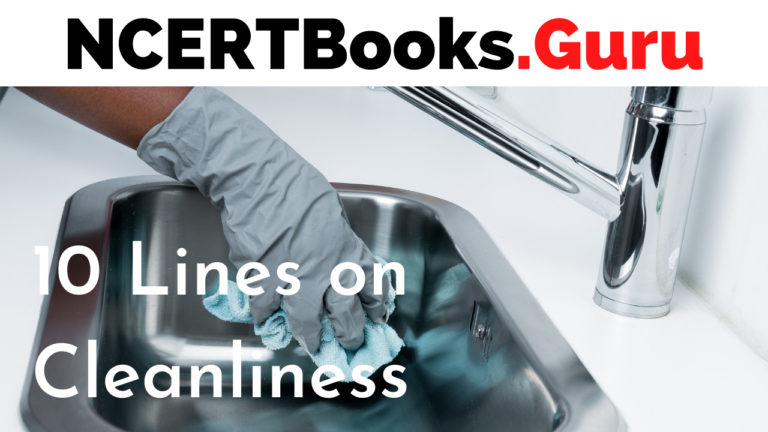 10 Lines on Cleanliness for Students and Children in English - NCERT Books
