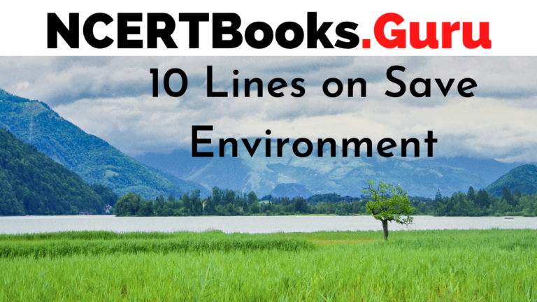 10 Lines on Save Environment for Students and Children in English ...