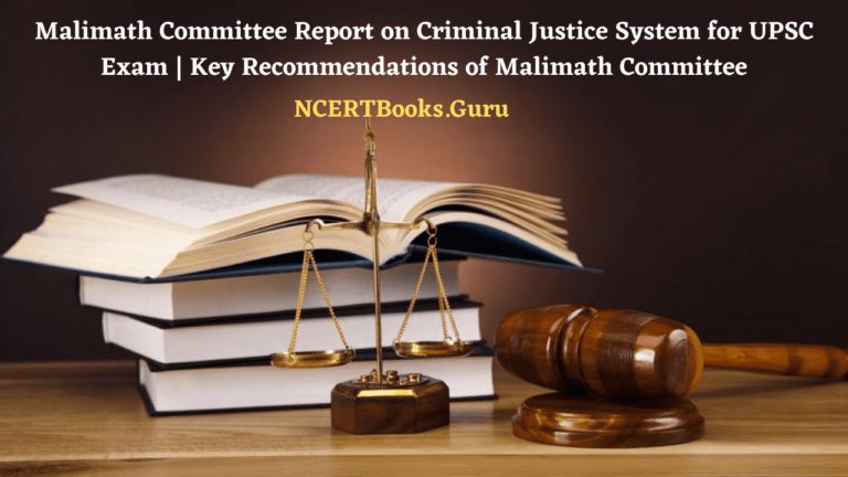 Malimath Committee Report - Objectives, Recommendations, Drawbacks