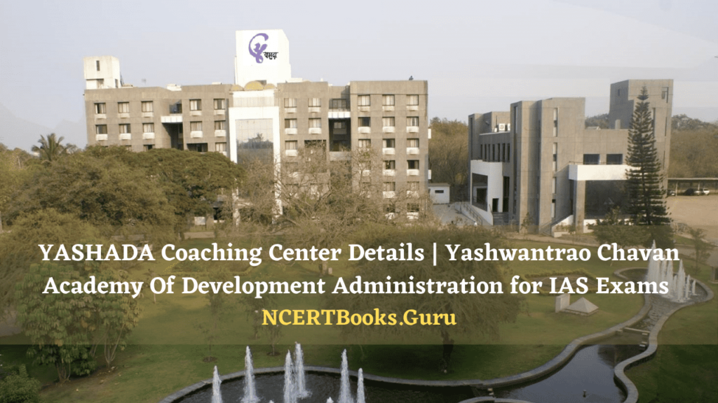 All About YASHADA - Objective, Selection Process, Eligibility, Study Plan