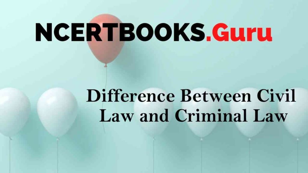 Difference Between Civil Law and Criminal Law & Their Similarities ...