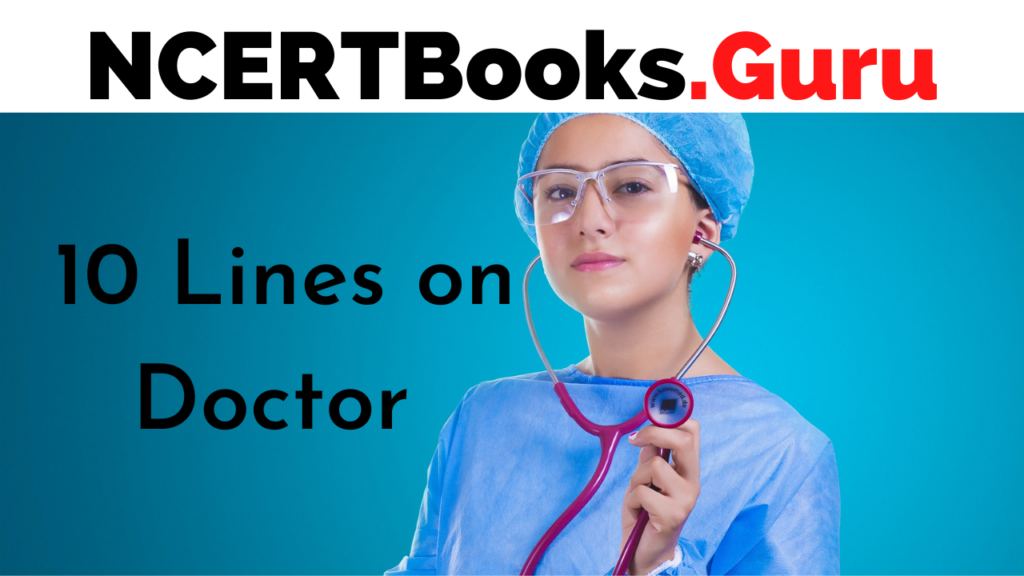 10 Lines on Doctors for Students and Children in English - NCERT Books