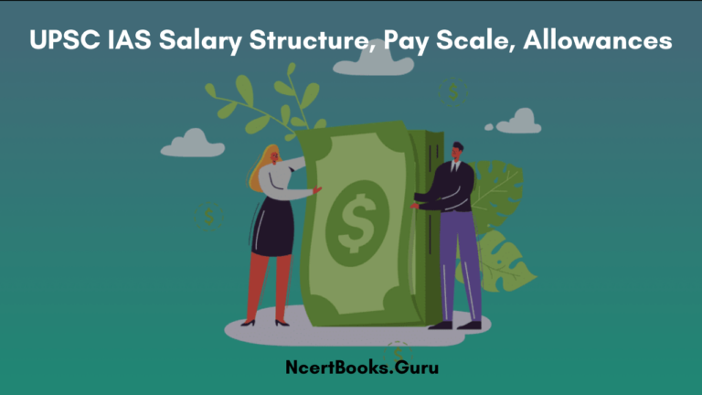 UPSC IAS Salary 2021 | Check Extra allowances & salary of ias, ips, ifs ...
