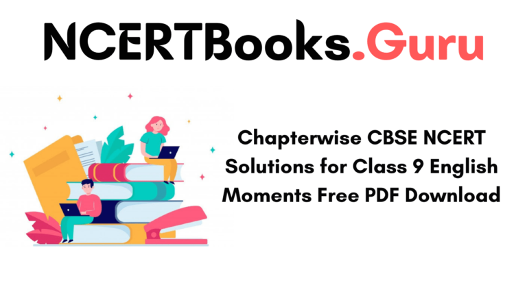 NCERT Solutions for Class 9 English Moments Supplementary Book PDF