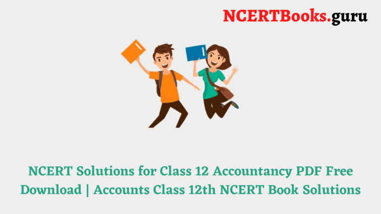 NCERT Solutions Class 12 Accountancy Chapterwise Free PDF Download
