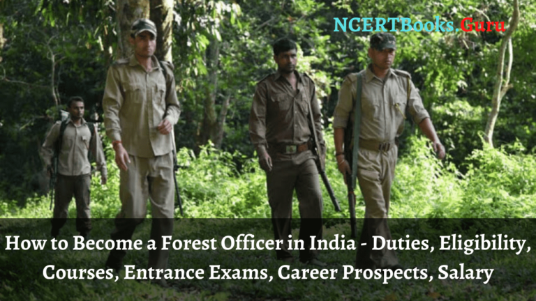 How to become a Forest Officer in India: Eligibility, Admission, Salary