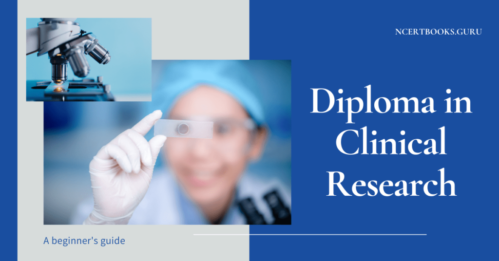 Diploma in Clinical Research Online Course Details | Eligibility, Fees ...