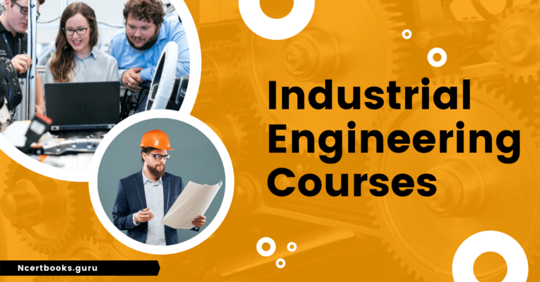 Industrial Engineering Courses Duration, Eligibility, Syllabus, Jobs ...