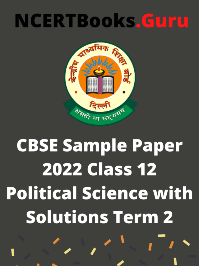 CBSE Sample Paper for Class 12 Political Science - NCERT Books